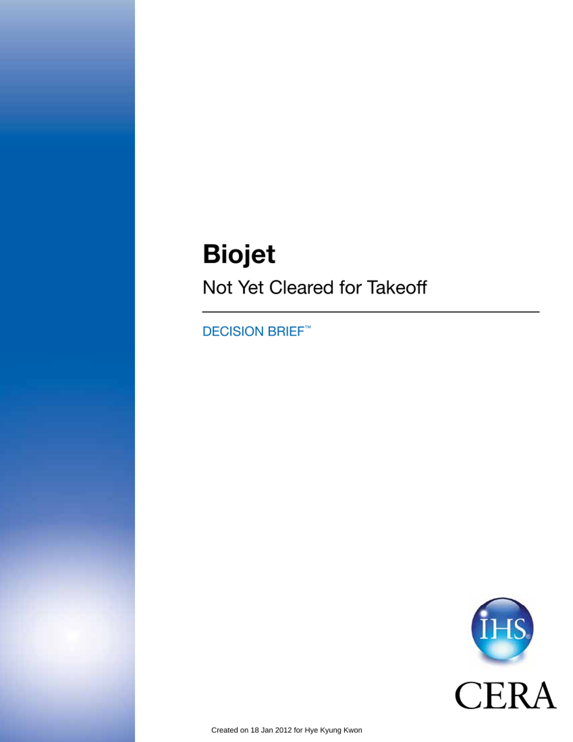 Biojet-Not Yet Cleared for Takeoff