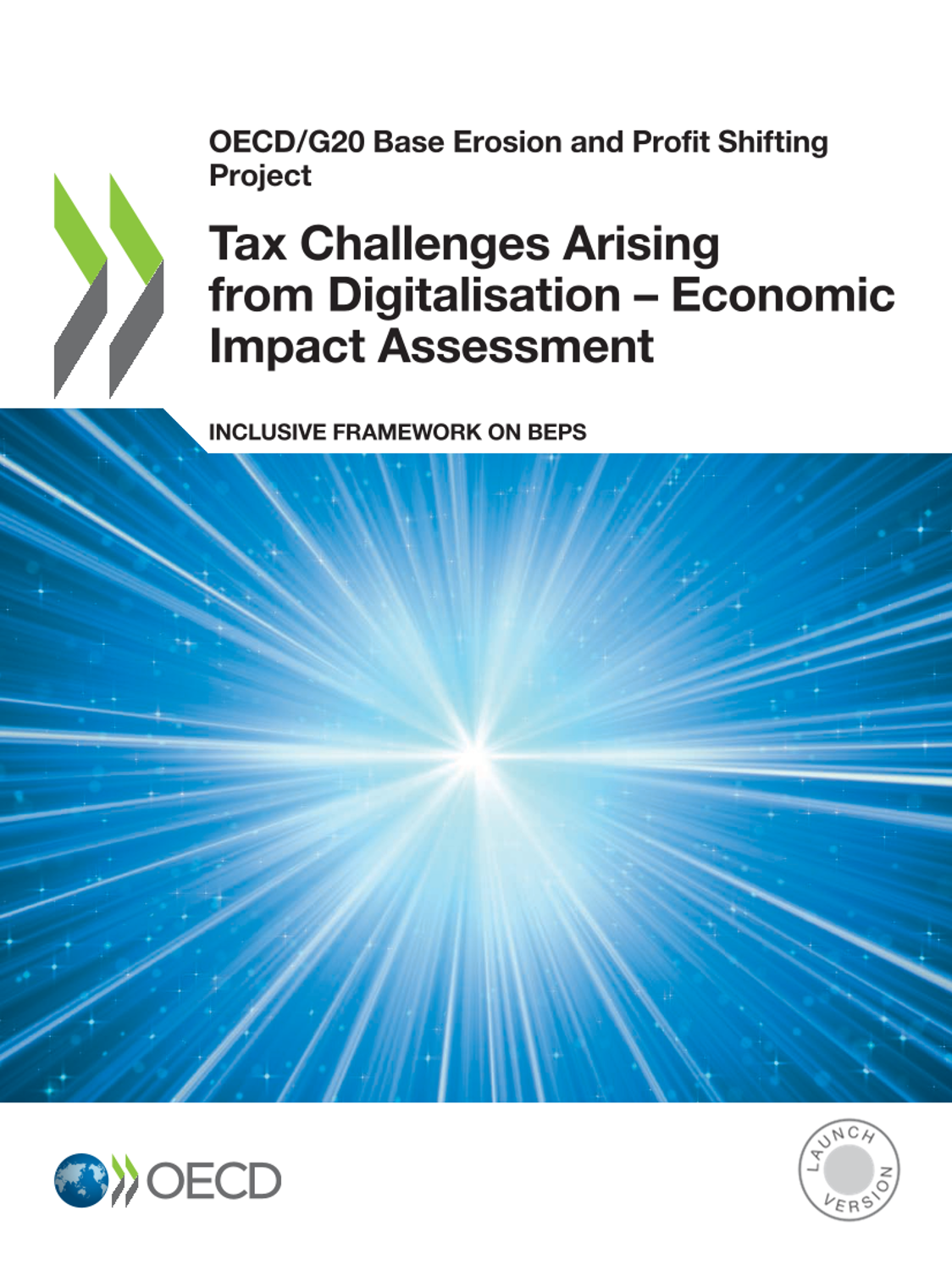 Tax challenges arising from digitalisation - economic impact assessment ...