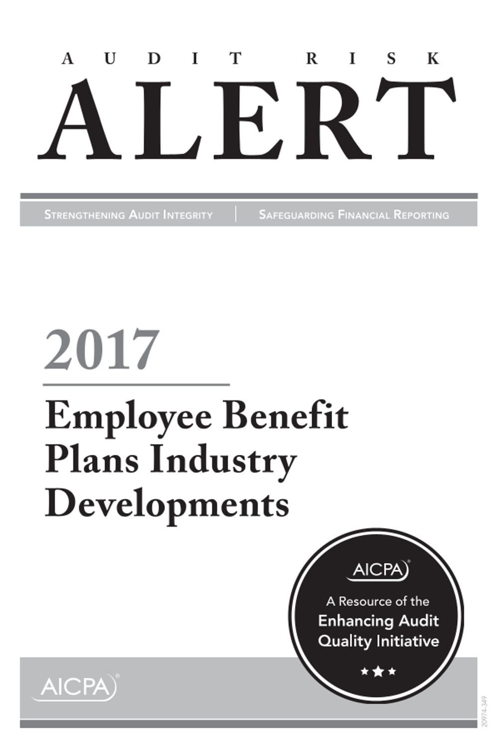 Audit Risk Alert: Employee Benefit Plans Industry Developments