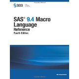 SAS 9.4 macro language: reference - 인기자료 검색 | 한국노동연구원 전자도서관> 자료검색