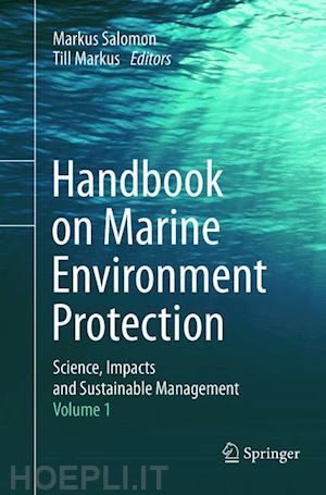 Handbook on marine environment protection: Science, impacts and ...